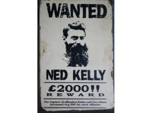 Ned Kelly Wanted tin metal sign - Nostalgia Highway